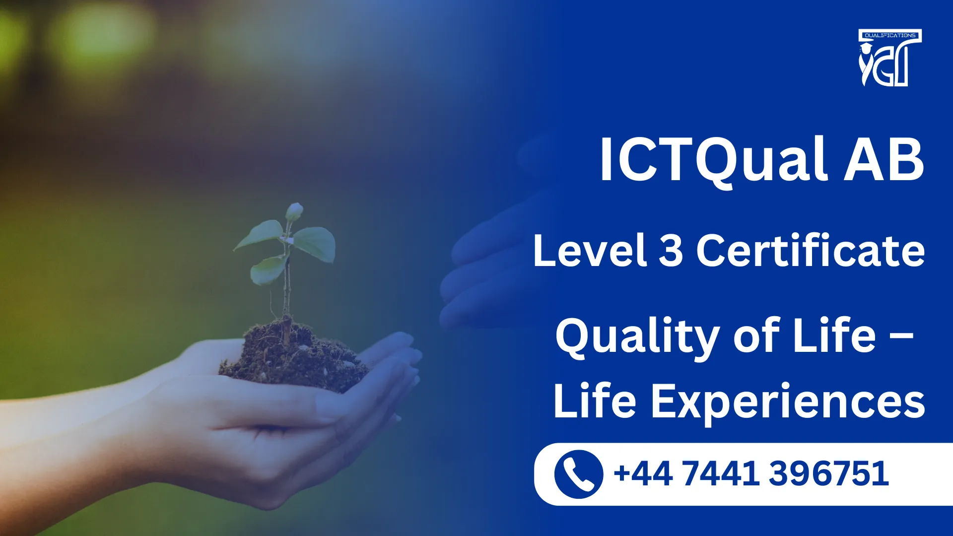 ICTQual AB Level 3 Certificate in Quality of Life – Life Experiences